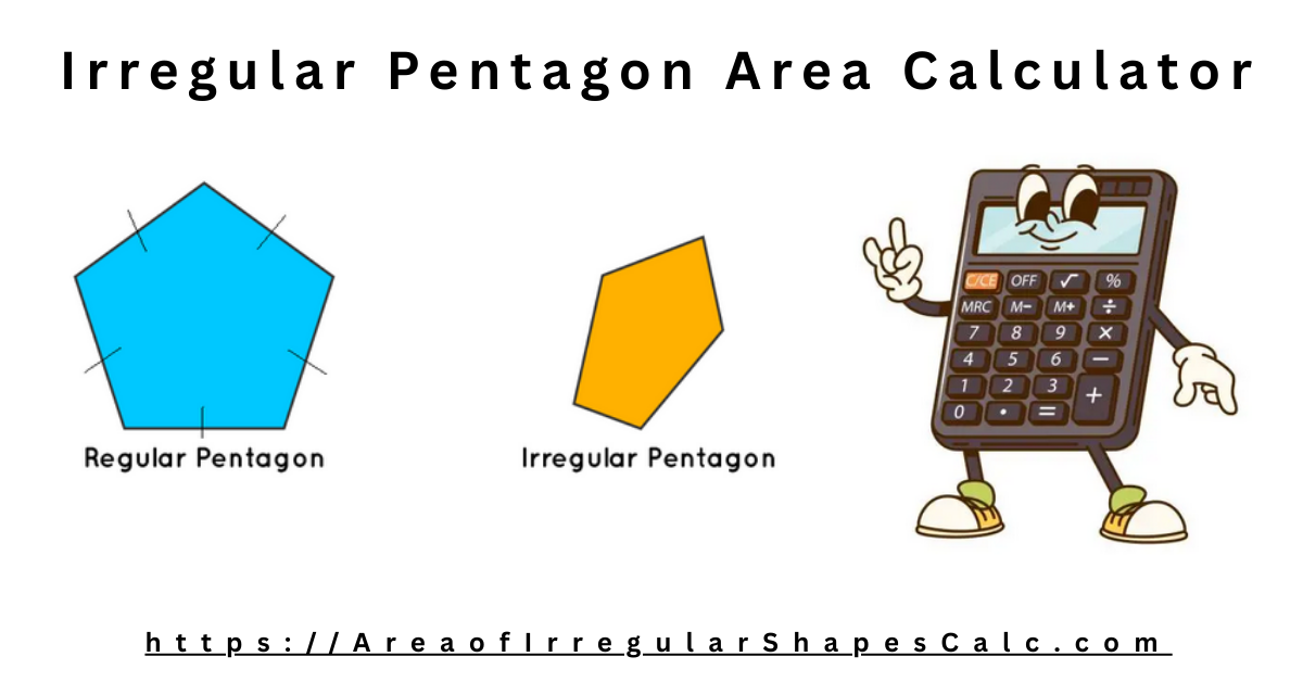 Irregular Pentagon Area Calculator